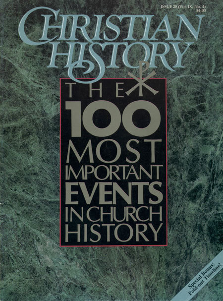 Issue 28: 100 Most Important Events in Church History ( Full-Color ...
